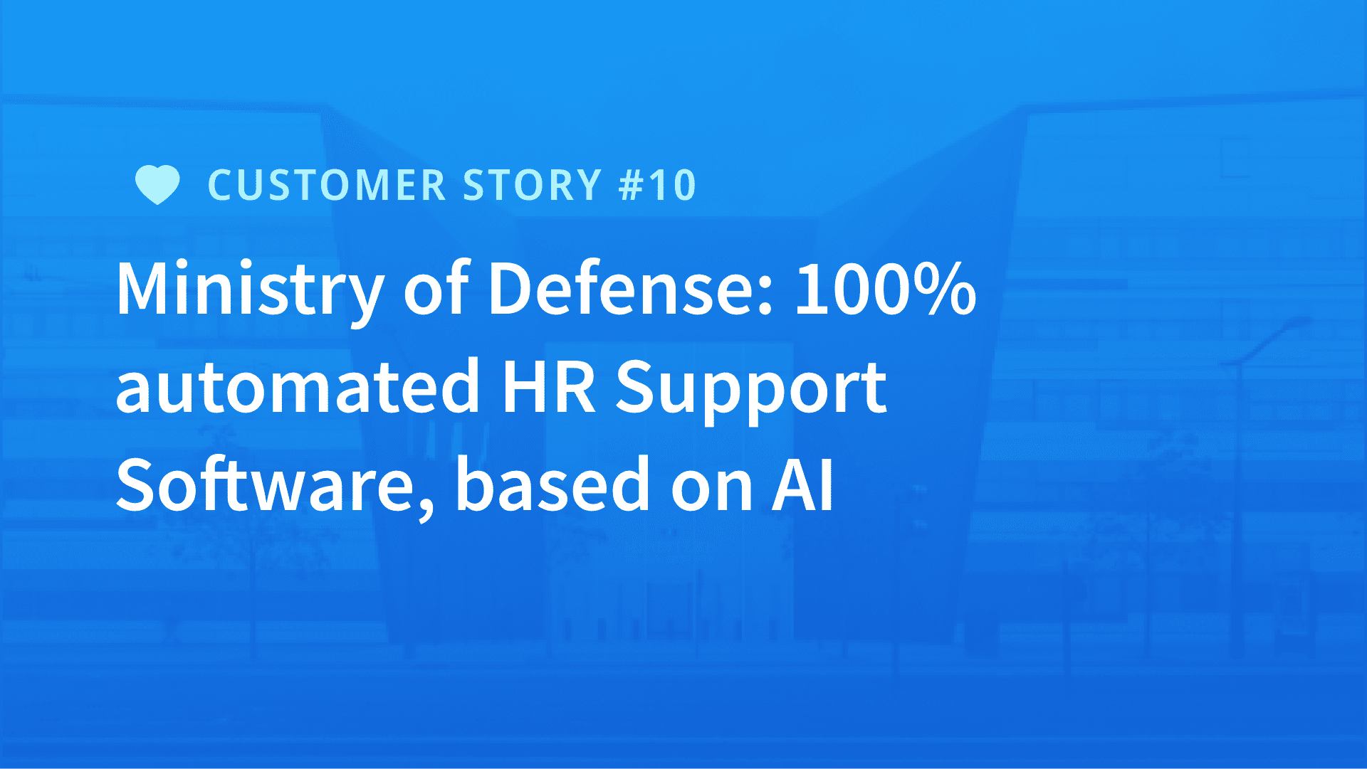 How the Ministry of Defense deployed a 100% automated HR Support ...
