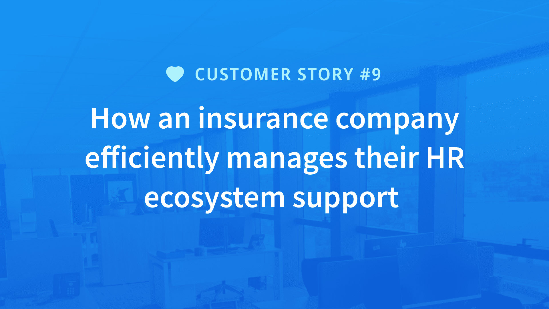IMA: How an insurance company efficiently manages its HR ecosystem ...